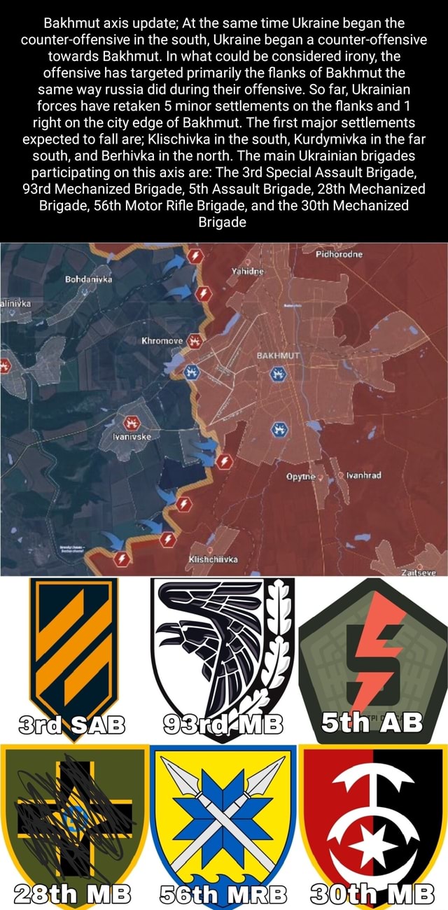 Bakhmut axis update; At the same time Ukraine began the counter ...