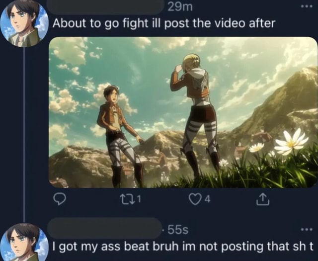 About to go fight ill post the video after wy I got my ass beat bruh im ...