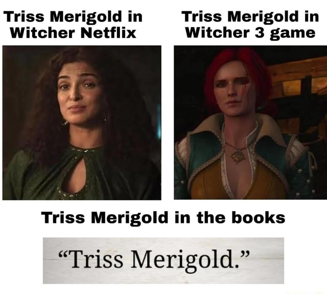 Triss Merigold in Triss Merigold in Witcher Netflix Witcher 3 game ...
