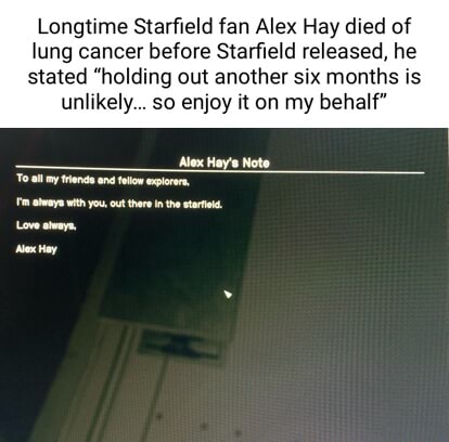 Longtime Starfield fan Alex Hay died of lung cancer before Starfield ...