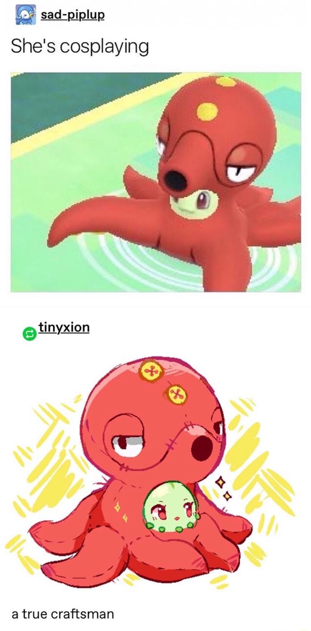 [5 sad-piplup She's cosplaying a true craftsman - iFunny