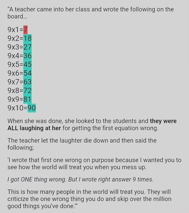 "A teacher came into her class and wrote the following on the board ...