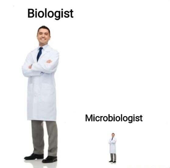 Biologist Microbiologist - iFunny