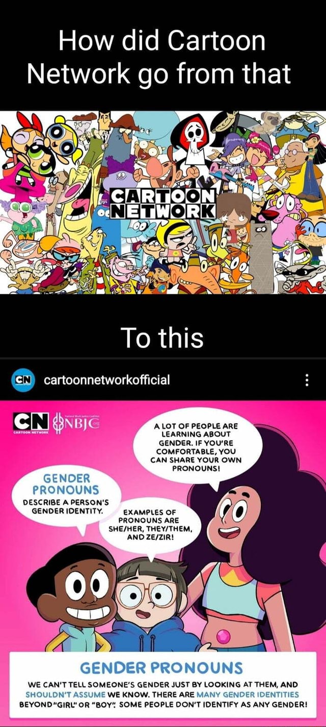 How did Cartoon Network go from that To this cartoonnetworkofficial ...