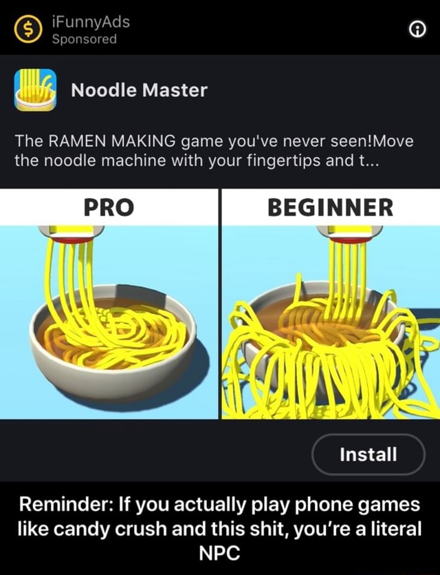 IFunnyAds Sponsored Noodle Master The RAMEN MAKING game you've never ...