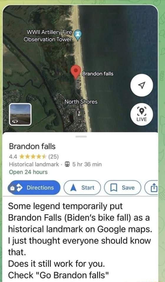 Someone named the spot where Biden fell as "Brandon Falls" on Google ...