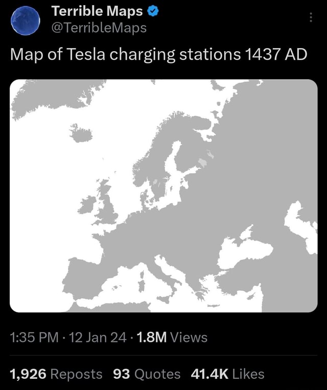 Terrible Maps @ Map of Tesla charging stations 1437 AD PM 12 Jan 24 -1 ...