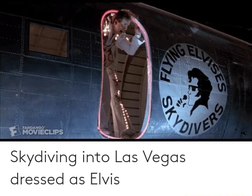 Skydiving into Las Vegas dressed as Elvis - Skydiving into Las Vegas ...