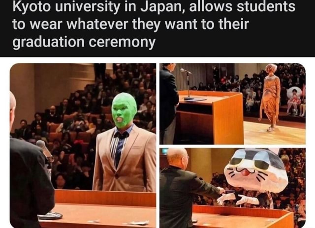 Kyoto university in Japan, allows students to wear whatever they want ...