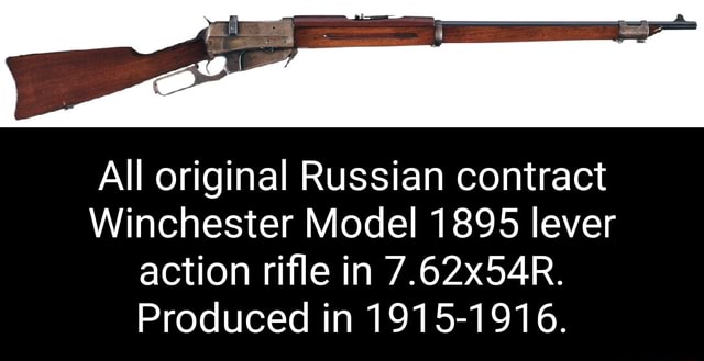 All original Russian contract Winchester Model 1895 lever action rifle ...