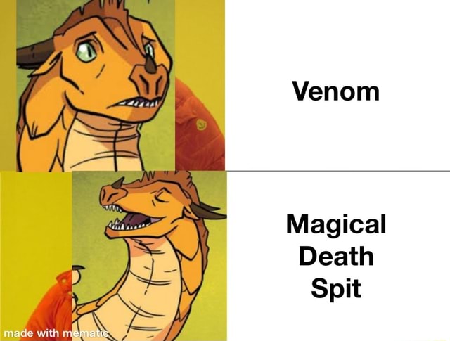 Venom Magical Death Spit - iFunny