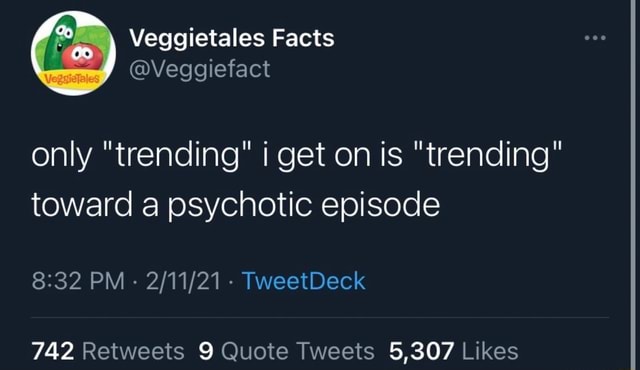 Veggietales Facts @Veggiefact only "trending" i get on is "trending ...