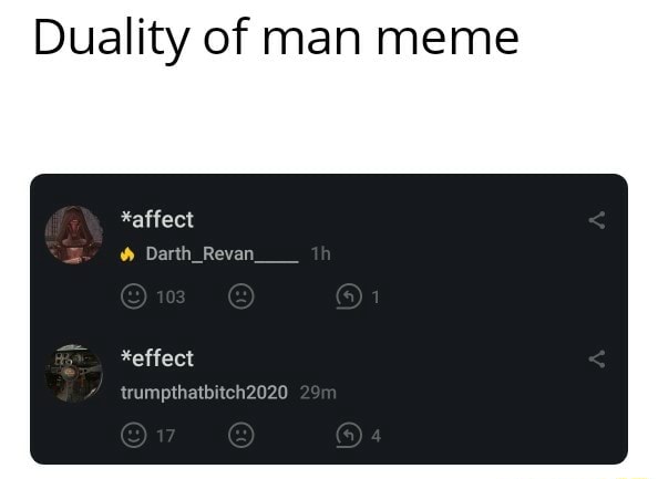 Duality of man meme - iFunny