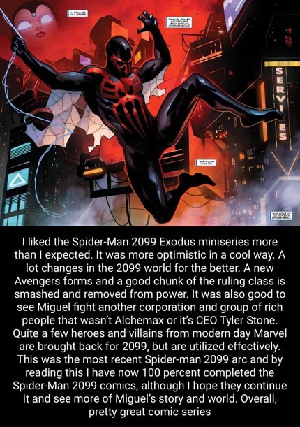 I liked the Spider-Man 2099 Exodus miniseries more than I expected. It ...