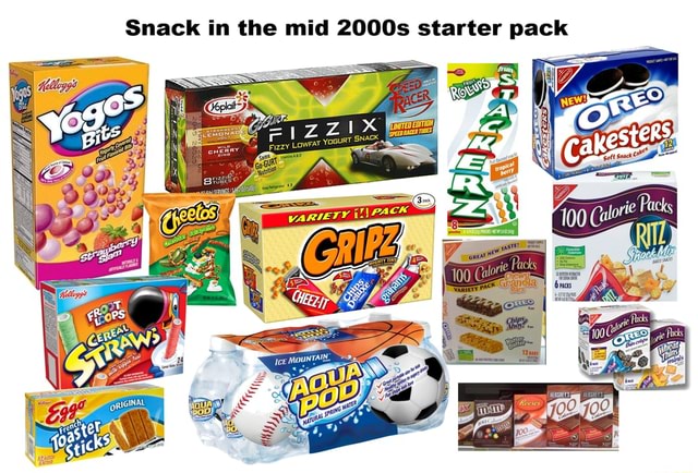 Snack in the mid 2000s starter pack 00 - iFunny