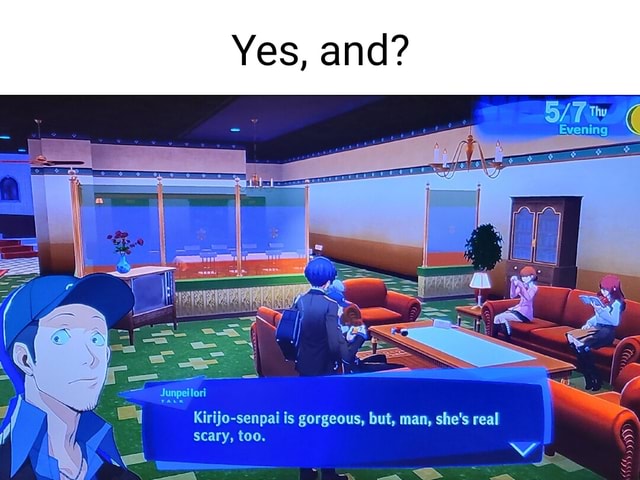 Yes, and? Evening Junpeitori Kirijo-senpai is gorgeous, but, man, she's ...