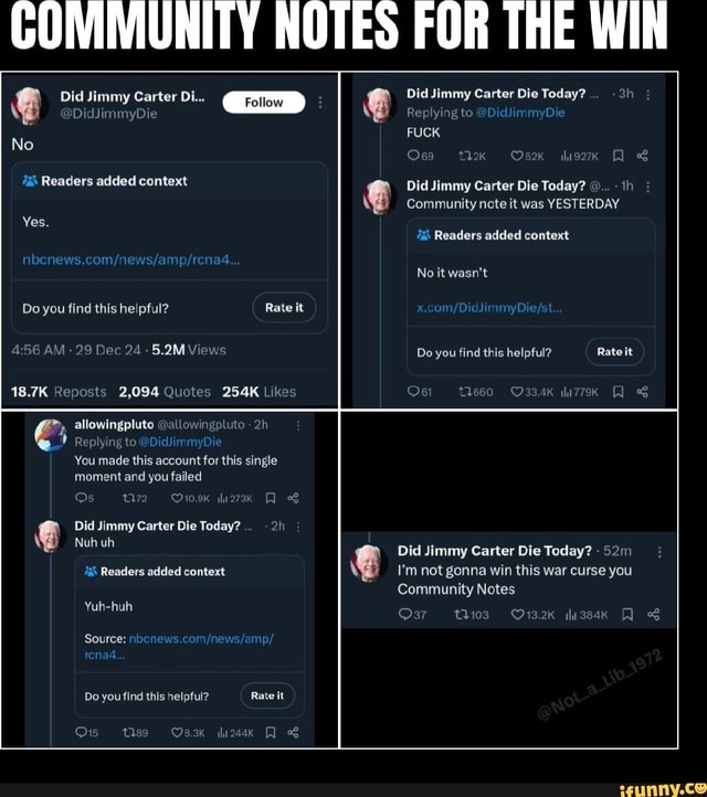 COMMUNITY NOTES FOR THE WIN Follow Did Jimmy Carter Di. @DidJimmyDie No ...