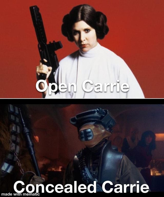 Open Carrie Concealed Carrie - iFunny