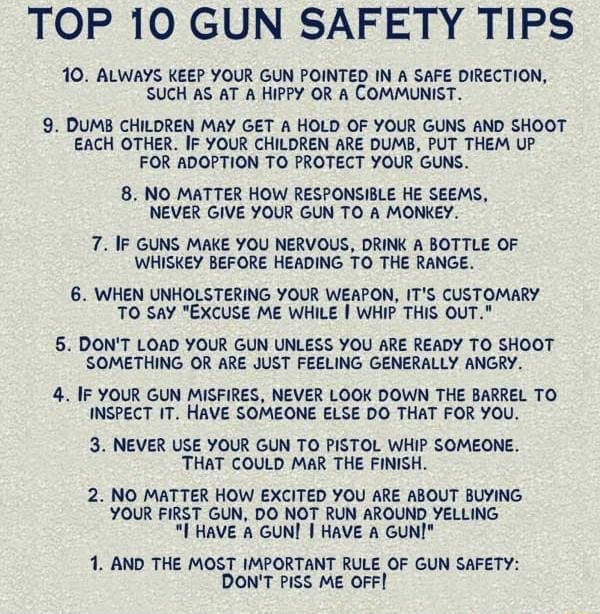 TOP 10 GUN SAFETY TIPS 10. ALWAYS KEEP YOUR GUN POINTED IN A SAFE ...