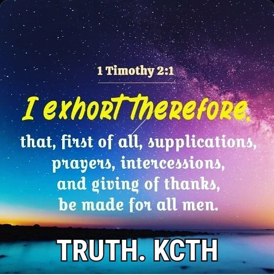 That, fivat of all, supplications, prayes, intercessions, and giving of thanks, be made for all ...