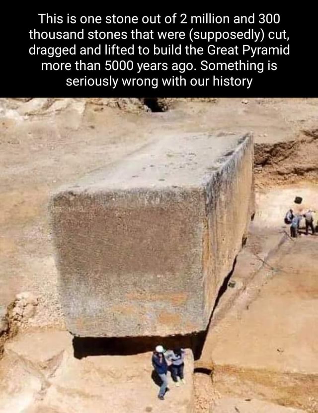 This is one stone out of 2 million and 300 thousand stones that were ...