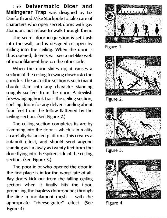 The Delvermatic Dicer and Malingerer Trap was designed by Liz Danforth ...