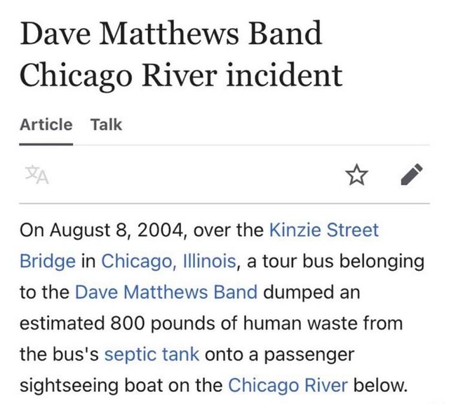 Dave Matthews Band Chicago River incident Article Talk w OF On August 8 ...
