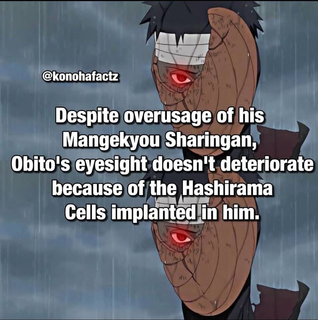 Despite overusage of his Mangekyou Sharingan, Obito's eyesight doesn't ...