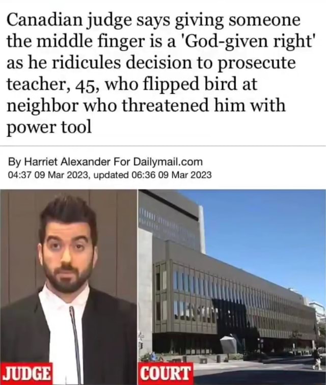 Canadian judge says giving someone the middle finger is a 'God-given ...