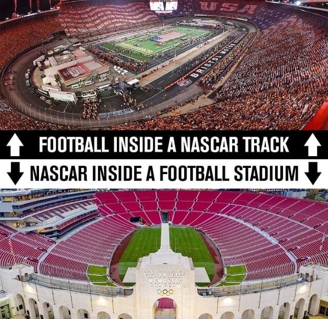 # FOOTBALL INSIDE A NASCAR TRACK NASCAR INSIDE A FOOTBALL STADIUM - iFunny