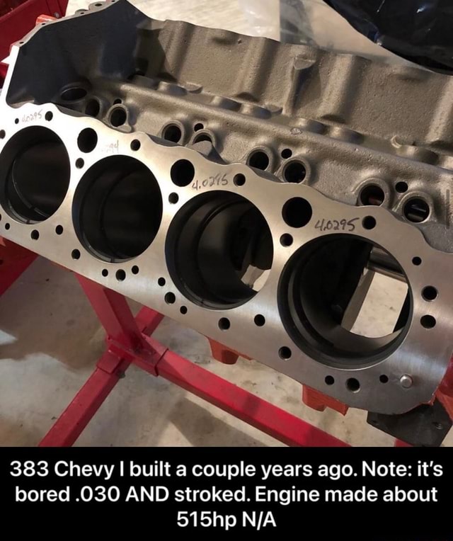 383 Chevy I built a couple years built built a couple years ago. Note ...