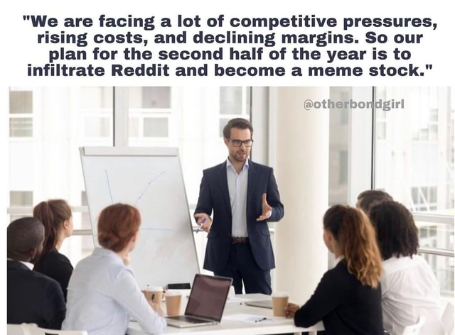 "We are facing a lot of competitive pressures, rising costs, and ...