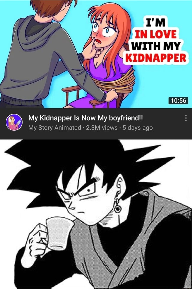 My Kidnapper Is Now My boyfriend!! My Story Animated 2.3M views 5 days ...