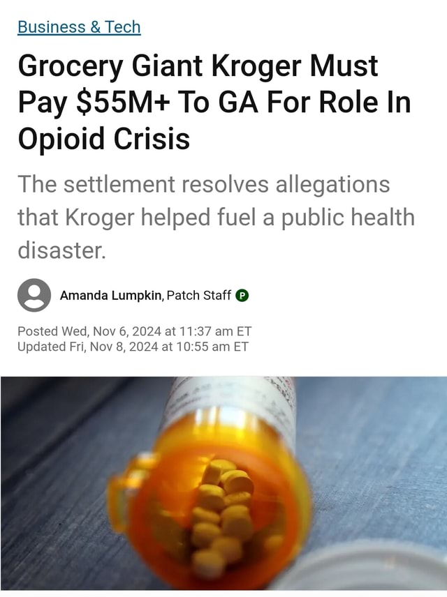 Business & Tech Grocery Giant Kroger Must Pay To GA For Role In Opioid ...