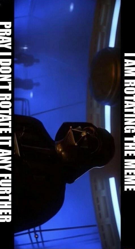 ROTATING TAM MEME MEME MEME PRAY DONT ROTATE DONT ROTATE IT ANY FURTHER ...