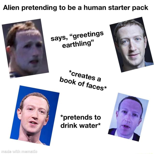 Alien pretending to be a human starter pack says, "greetings earthling ...