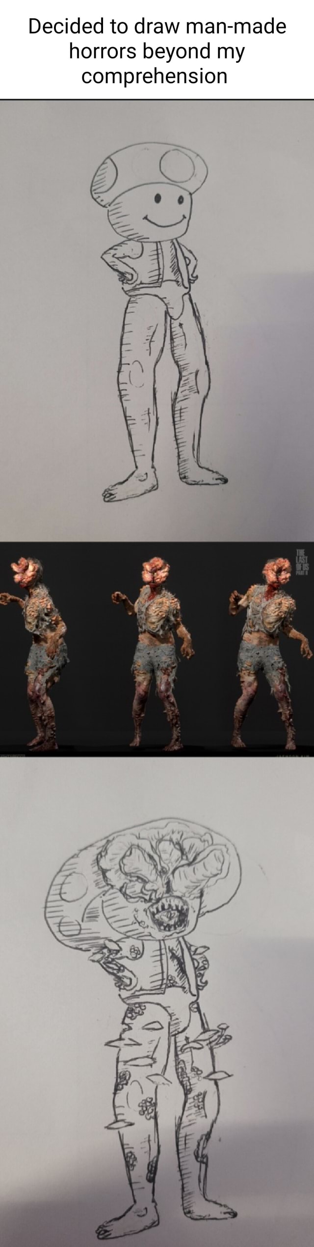 Decided to draw man-made horrors beyond my comprehension - iFunny