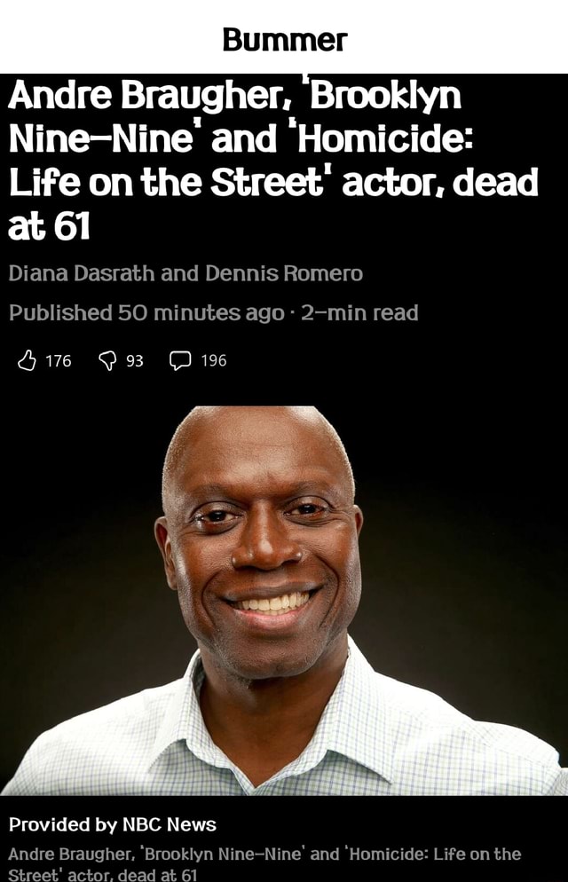 Andre Braugher, Brooklyn Nine-Nine' and 'Homicide: Life on the Street ...