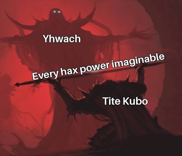 Every hax power imaginable Tite Kubo - iFunny