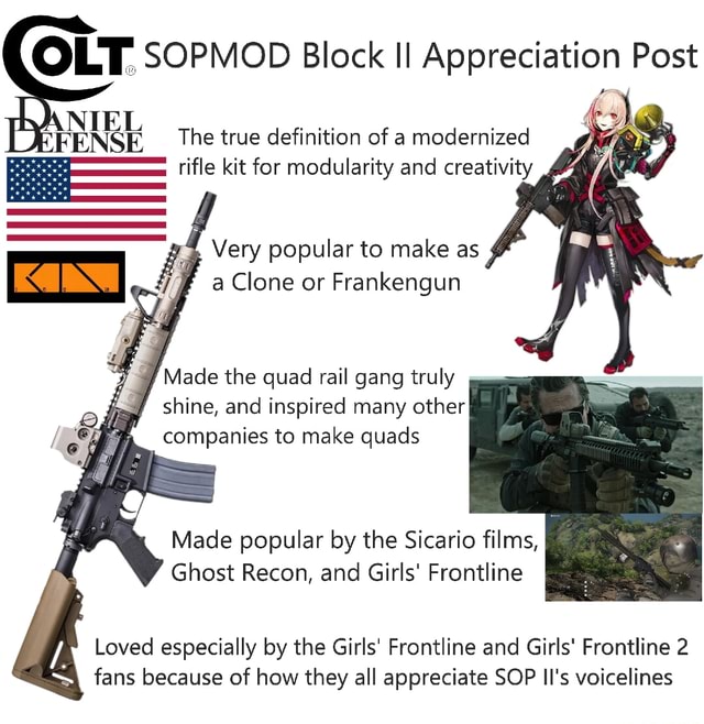 OLT SOPMOD Block II Appreciation Post The true definition of a ...