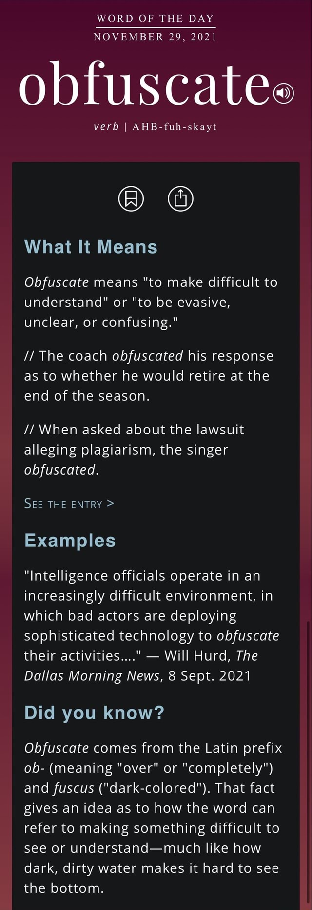 WORD OF THE DAY NOVEMBER 29, 2021 obfuscates verb I AHB-fuh-skayt What ...