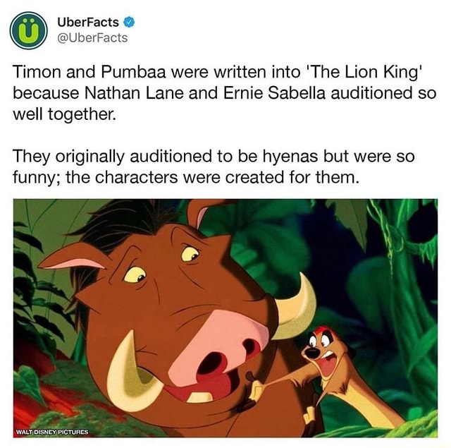 Timon and Pumbaa were written into 'The Lion King' because Nathan Lane ...