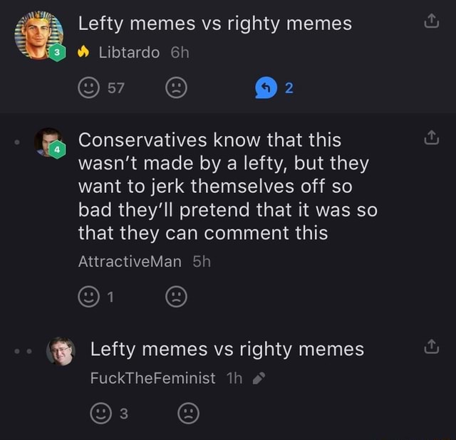 A" Lefty memes vs righty memes Conservatives know that this wasn't made ...