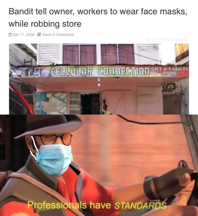 Bandit tell owner, workers to wear face masks, while robbing store ...