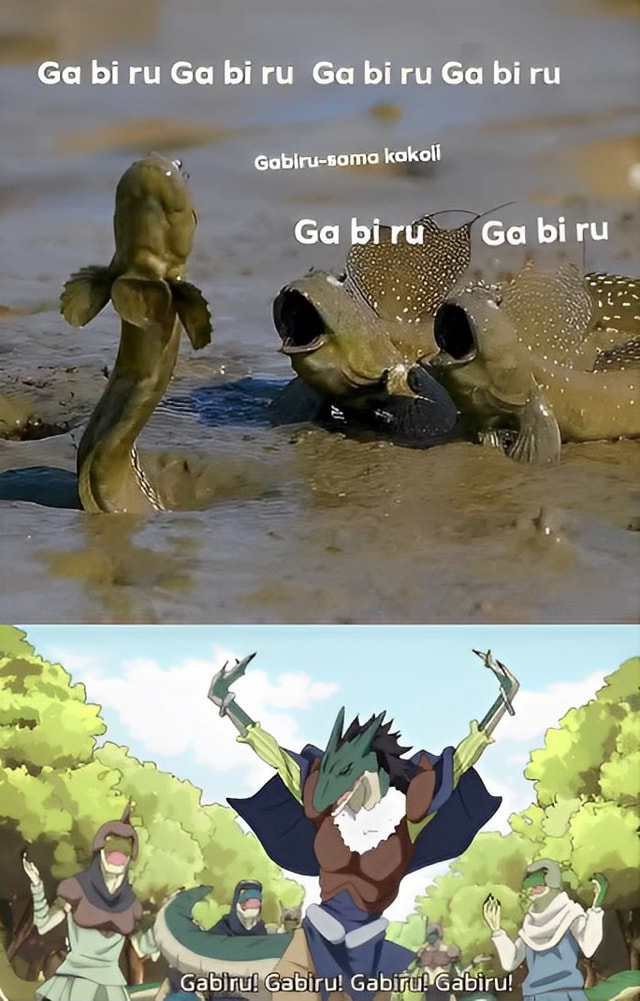 Ga bi ru Ga bi ru Ga bi ru Ga bi ru Gobiru-sama kakoll Ga bi Ga ru Gab ...