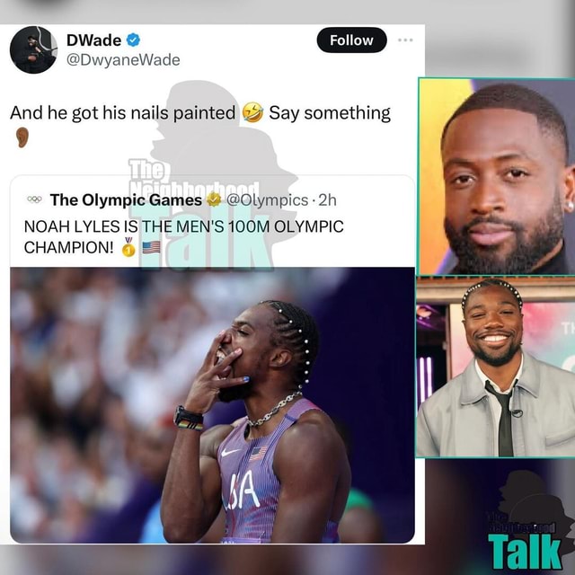 Dwyane Wade is here for Olympic gold medalist Noah’s painted nails 💅 ...