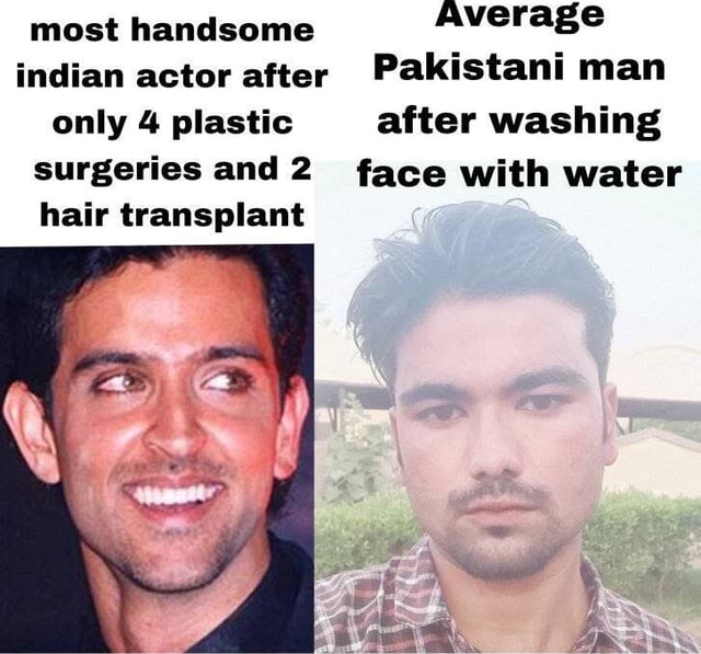 Most handsome Average indian actor after Pakistani man only 4 plastic ...