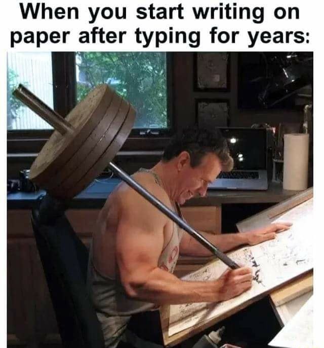 When you start writing on paper after typing for years: - iFunny