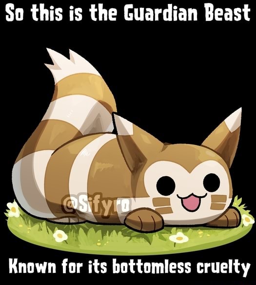 So this is the Guardian Beast Known for its bottomless cruelty - iFunny