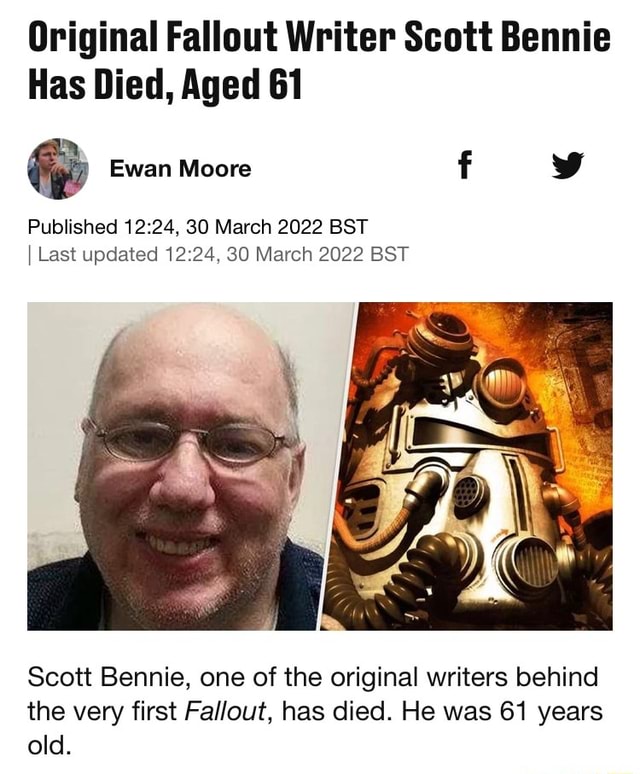 Original Fallout Writer Scott Bennie Has Died, Aged 61 & Ewan Moore f ...